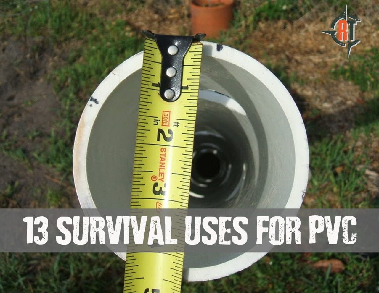 13 Survival Uses for PVC - Ready Tribe: Survive. Adapt. Thrive.